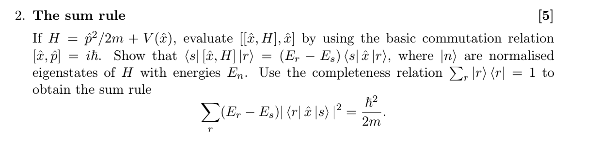 Solved = 2. The sum rule [5] If H P2 /2m + V(â), evaluate | Chegg.com