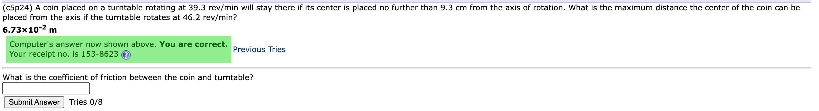 Solved (c5p24) A coin placed on a turntable rotating at 39.3 | Chegg.com