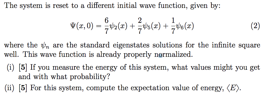 Solved 1 The system is reset to a different initial wave | Chegg.com