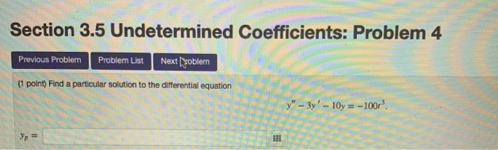 Solved Section 3.5 Undetermined Coefficients: Problem 4 | Chegg.com