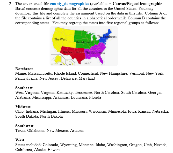Solved 2. The csv or excel file county_demographics | Chegg.com