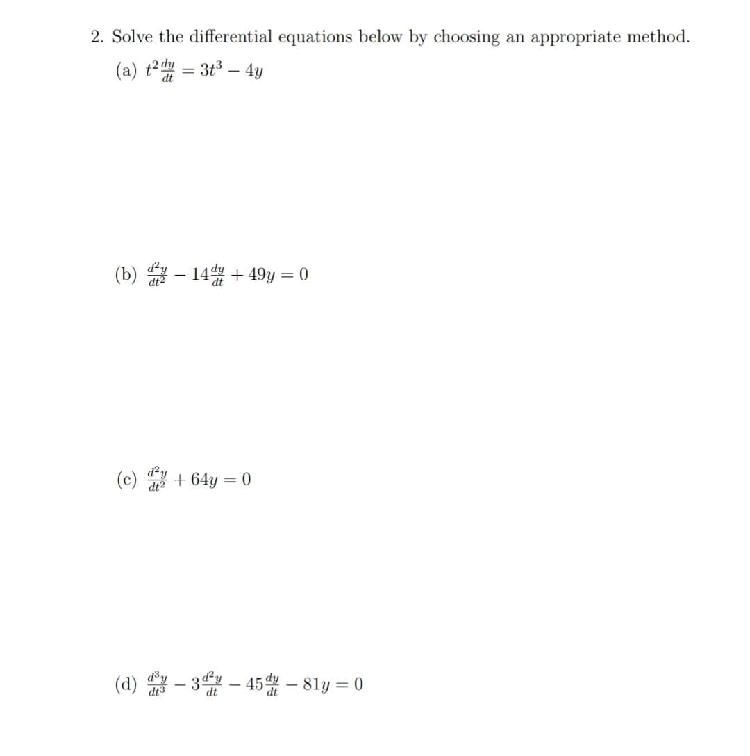 Solved 2. Solve the differential equations below by choosing | Chegg.com