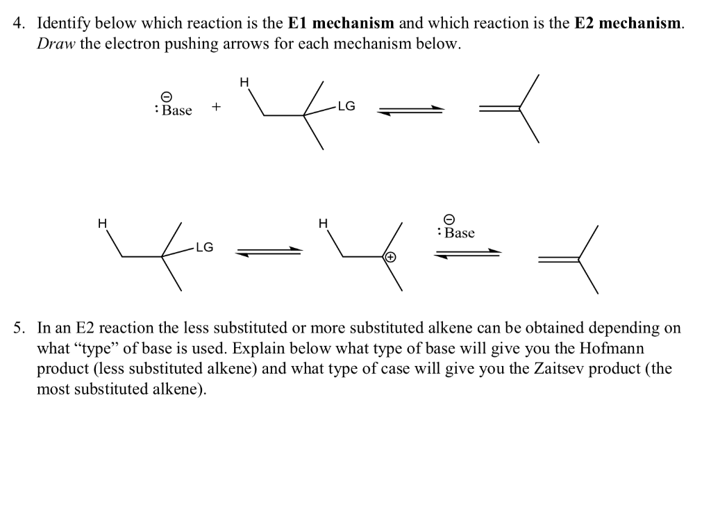 Solved 4. Identify below which reaction is the E1 mechanism | Chegg.com