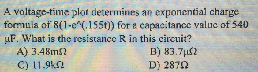 Solved A voltage-time plot determines an exponential charge | Chegg.com