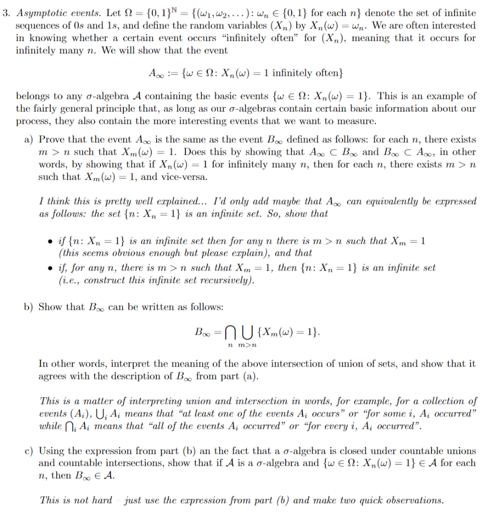 Solved 3. Asymptotic events. Let N = {0,1}N = {(W1, W2, | Chegg.com
