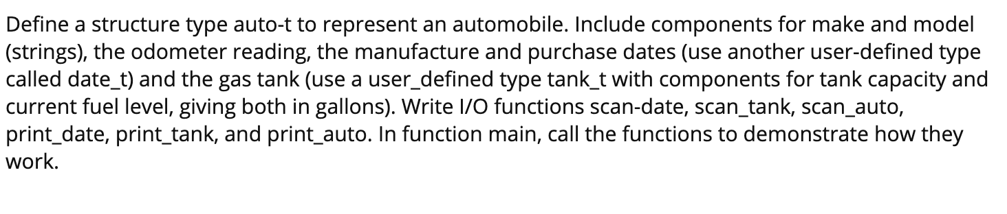 Solved Define a structure type auto-t to represent an | Chegg.com