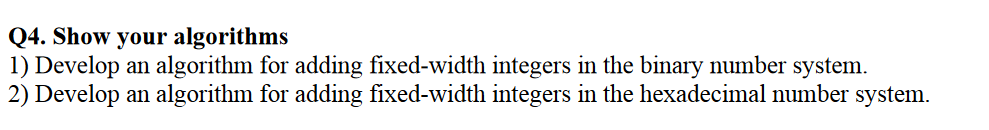 Solved Q4. Show your algorithms 1) Develop an algorithm for | Chegg.com