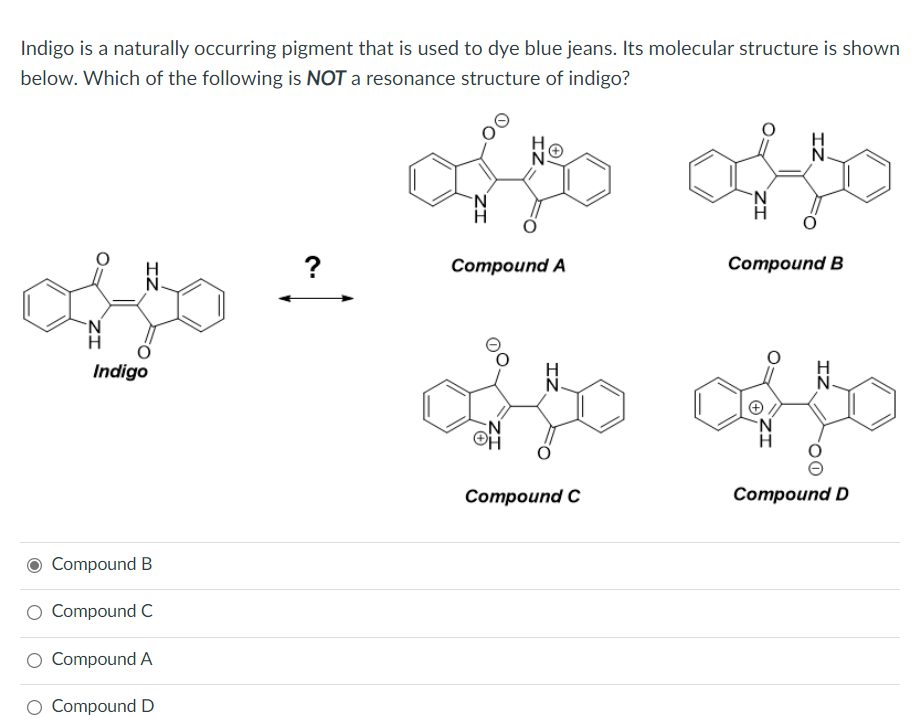 Solved Indigo is a naturally occurring pigment that is used | Chegg.com