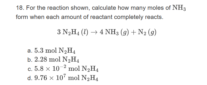 Solved 18. For the reaction shown, calculate how many moles | Chegg.com