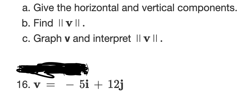 Solved a. Give the horizontal and vertical components. b. | Chegg.com