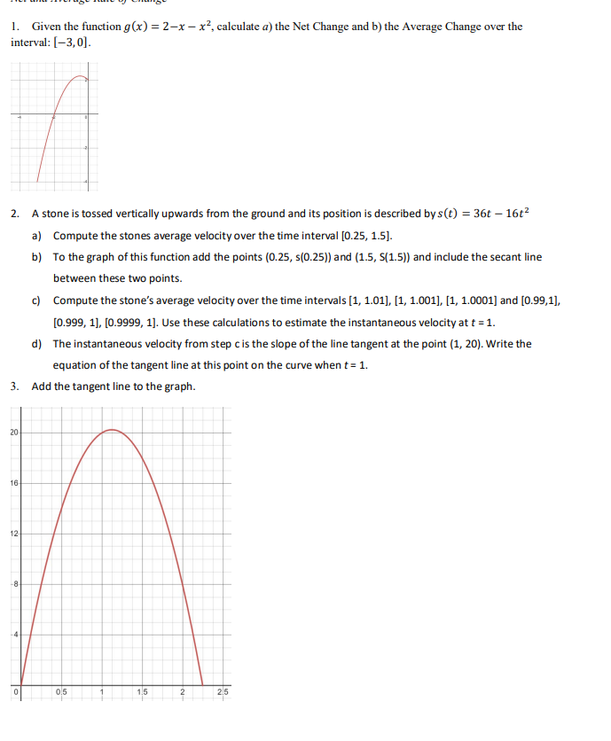 Solved 1. Given the function g(x)=2−x−x2, calculate a ) the | Chegg.com
