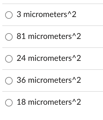 [Solved]: A flat, circular cell has area 9 (micrometers)^2.