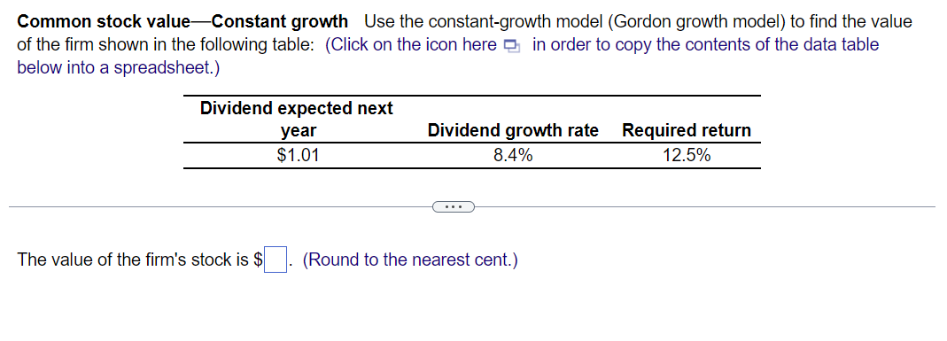 Solved Common stock value-Constant growth Use the | Chegg.com