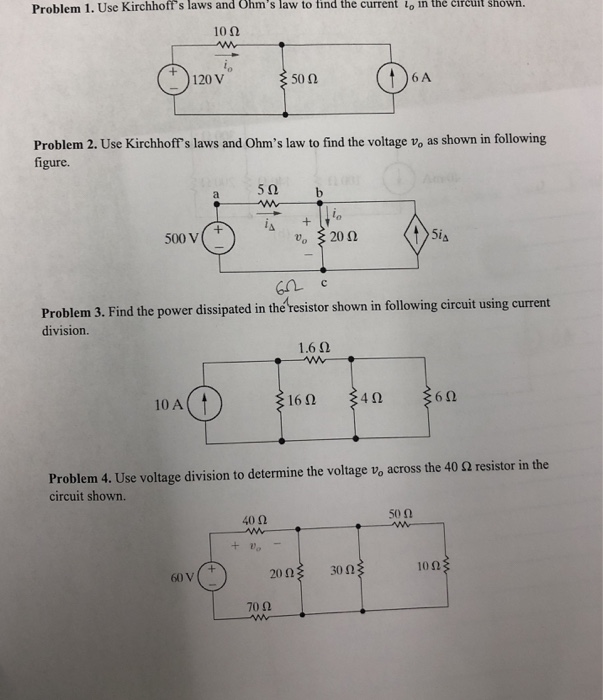 Solved Problem 1. Use Kirchhoff's laws and Ohm's law to find | Chegg.com