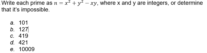 Solved Write each prime as n = x2 + y2 – xy, where x and y | Chegg.com