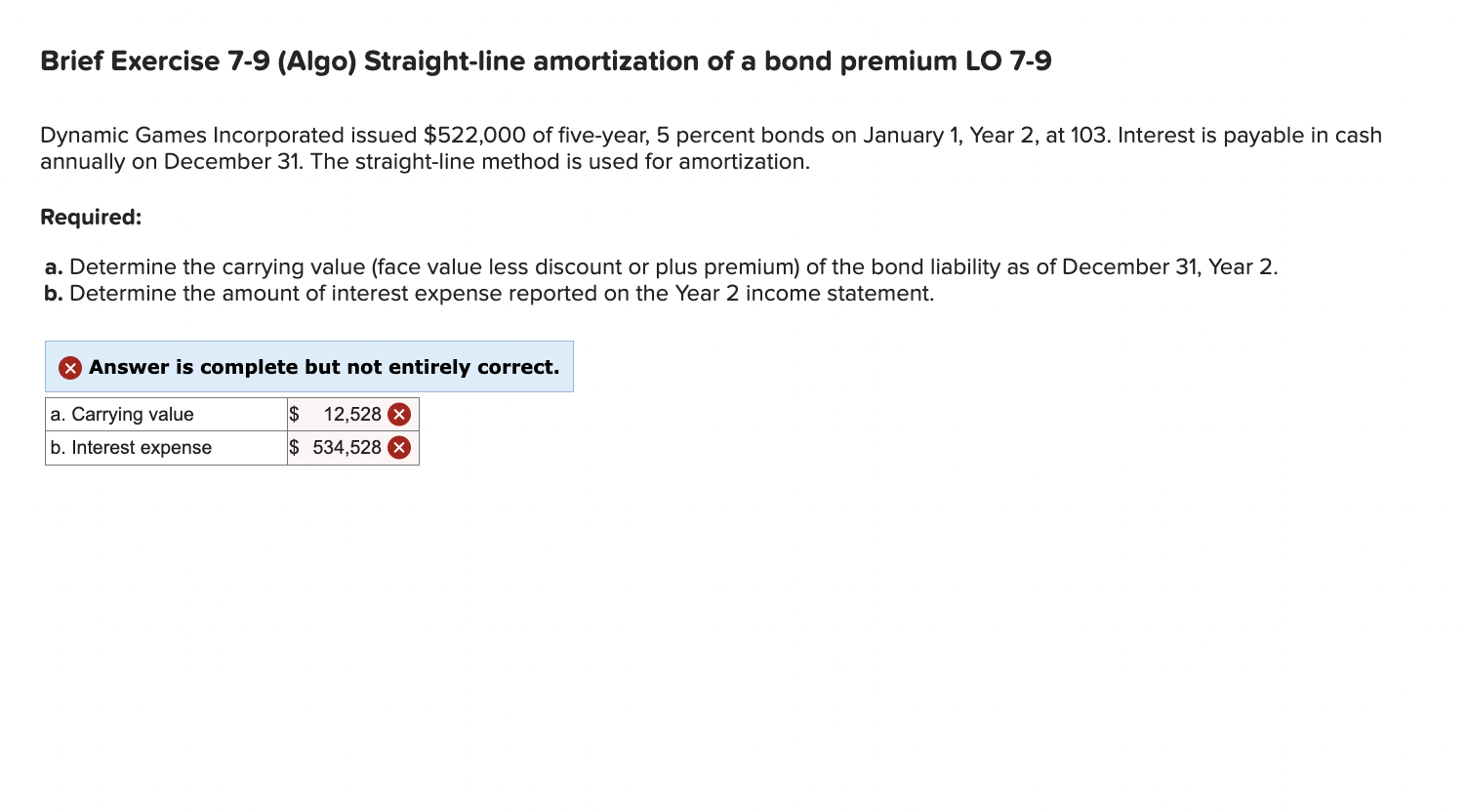 Solved Brief Exercise 7-9 (Algo) ﻿Straight-line amortization | Chegg.com