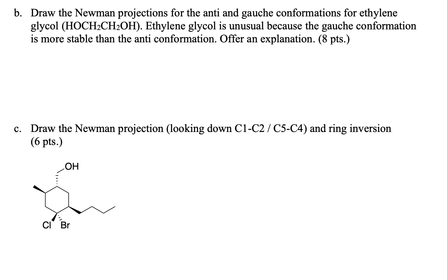 Solved b. Draw the Newman projections for the anti and | Chegg.com