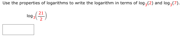 Solved Use the properties of logarithms to write the | Chegg.com