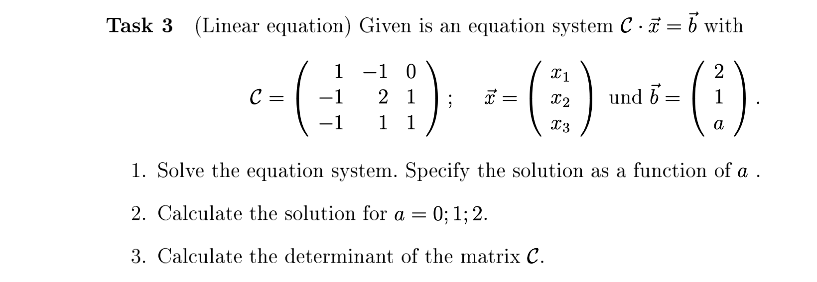 Solved Task 3 (Linear equation) Given is an equation system | Chegg.com