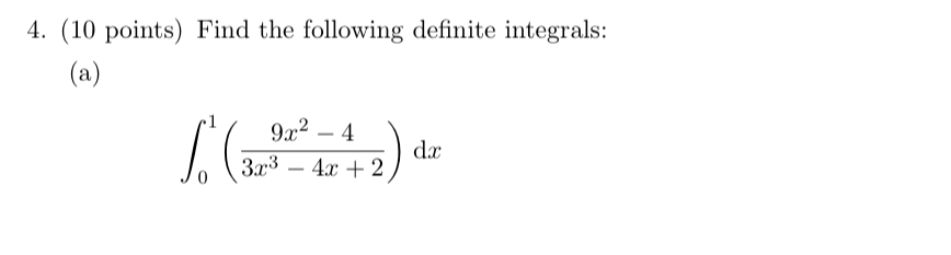 Solved 4. (10 points) Find the following definite integrals: | Chegg.com