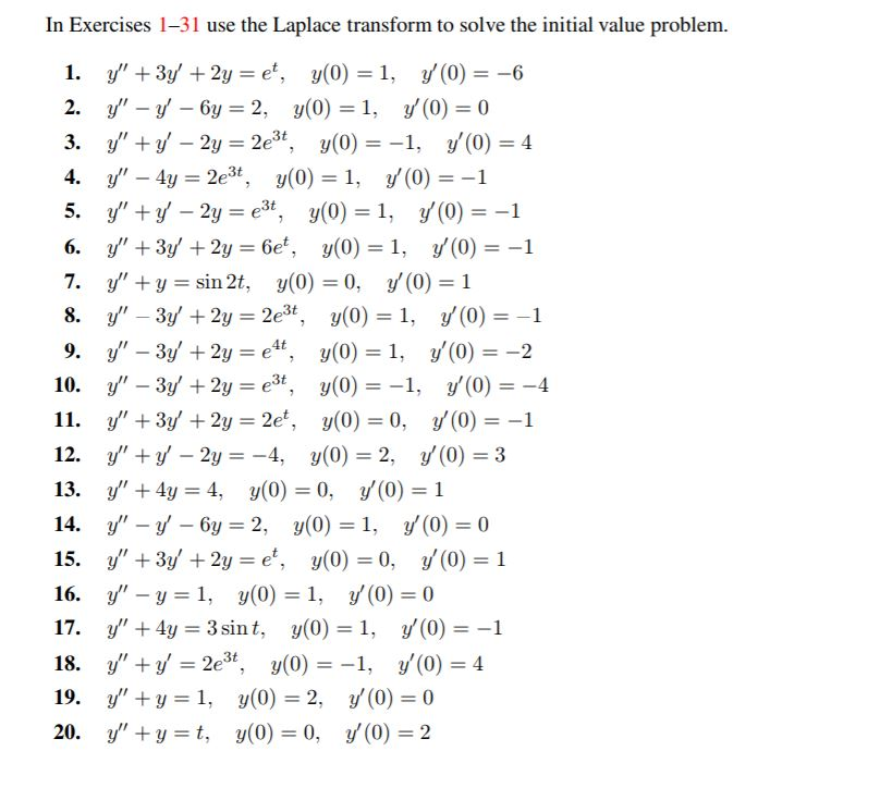 Solved In Exercises 1-31 use the Laplace transform to solve | Chegg.com