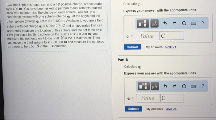 Solved Two small spheres, each carrying a net positive | Chegg.com