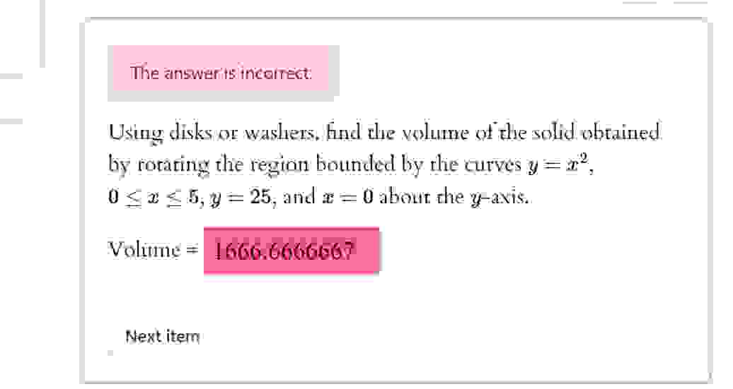 Solved The answerits incartect:Using disks or ﻿washers. Find | Chegg.com