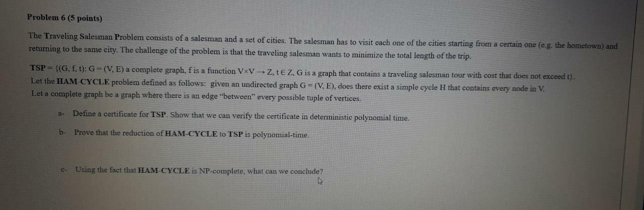 Solved Problem 6 (5 points) The Traveling Salesman Problem | Chegg.com