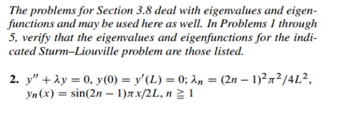 Solved The problems for Section 3.8 deal with eigenvalues | Chegg.com