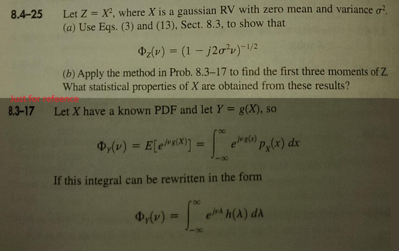 8.4-25 Let Z = XP, where X is a gaussian RV with zero | Chegg.com