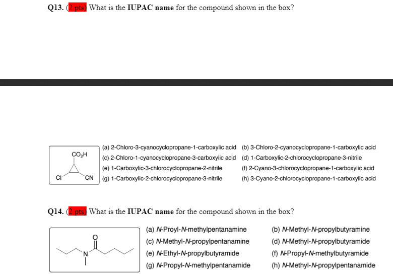 Solved Q13.2 pts What is the IUPAC name for the compound | Chegg.com