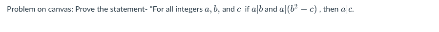 Solved Problem on canvas: Prove the statement- "For all | Chegg.com