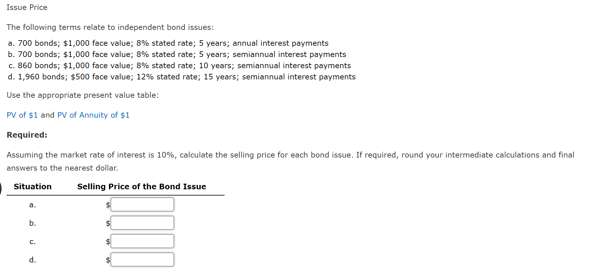 Solved Issue Price The following terms relate to independent | Chegg.com