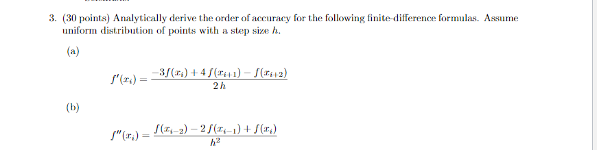 Solved 3. (30 points) Analytically derive the order of | Chegg.com