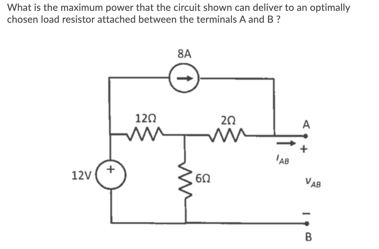 Solved What is the maximum power that the circuit shown can | Chegg.com