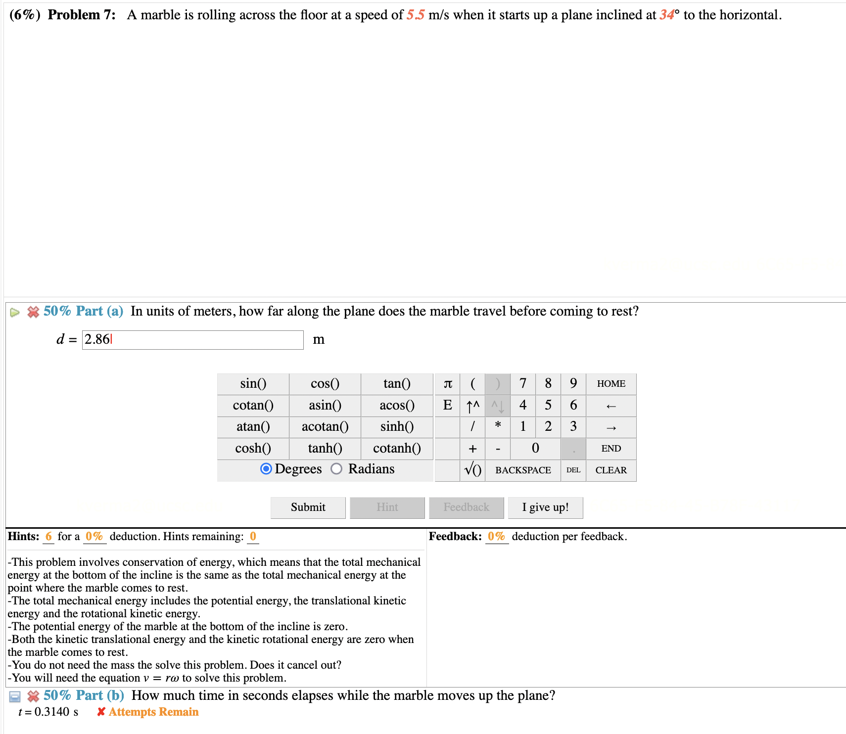 Solved (6%) ﻿Problem 7: A marble is rolling across the floor | Chegg.com