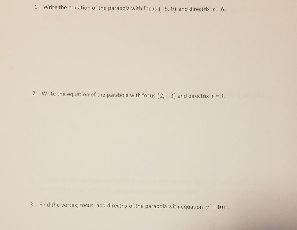 Solved 1. Write the equation of the parabola with focus | Chegg.com