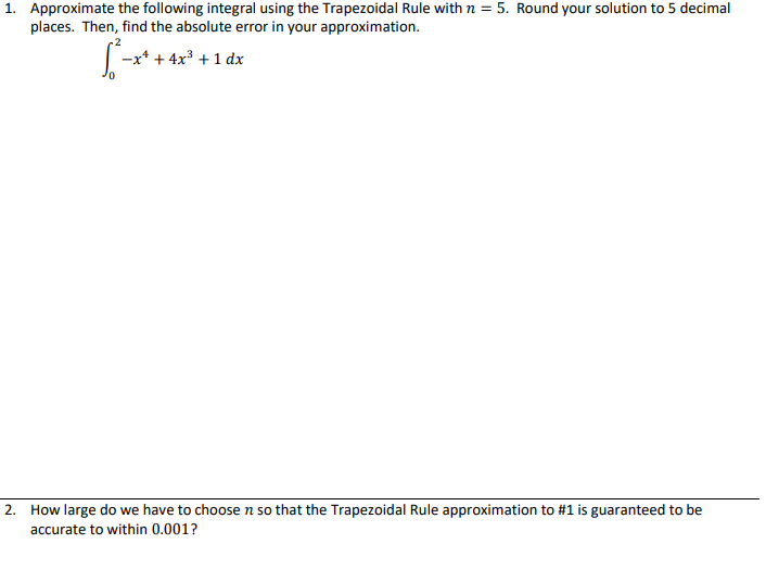 Solved 1. Approximate the following integral using the | Chegg.com