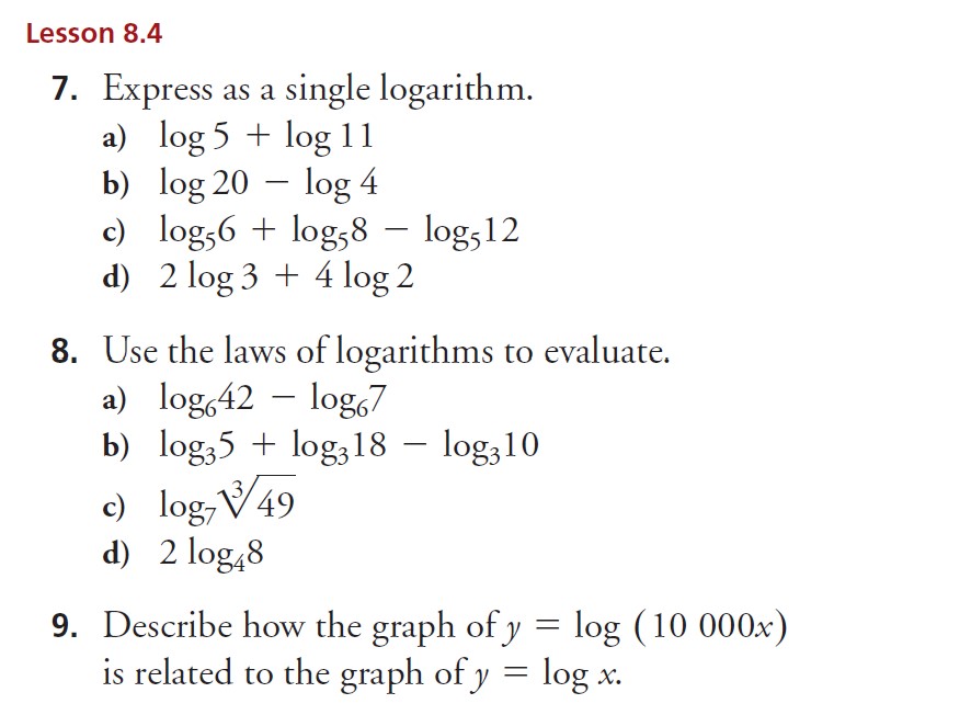 Solved 7. Express as a single logarithm. a) log5+log11 b) | Chegg.com