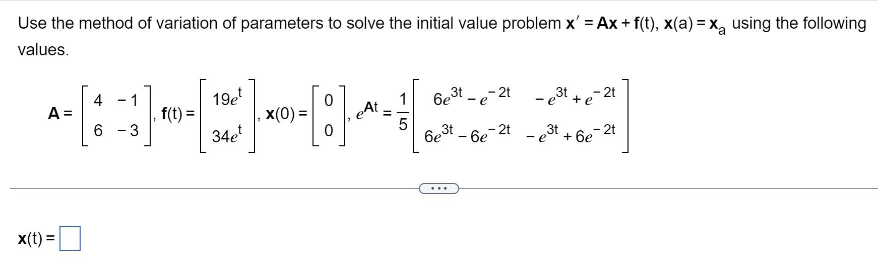 Solved Use the method of variation of parameters to solve | Chegg.com