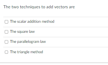 [Solved]: If we add two vectors using the parallelogram la