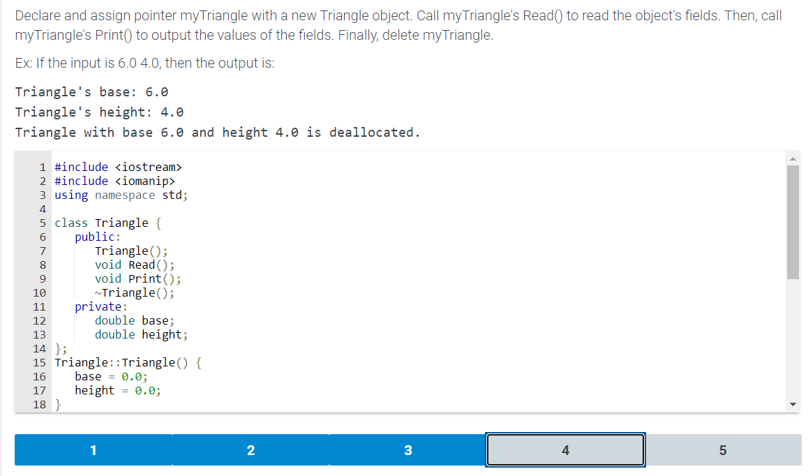 Solved Declare and assign pointer myTriangle with a new | Chegg.com