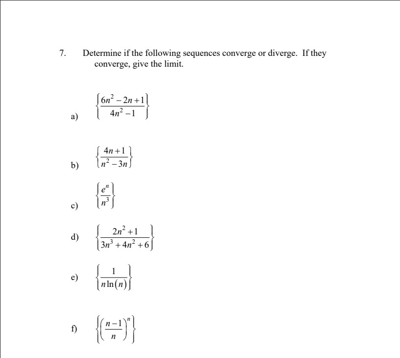 Solved 7. Determine if the following sequences converge | Chegg.com