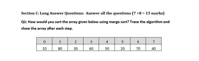 Solved Section C: Long Answer Questions: Answer all the | Chegg.com