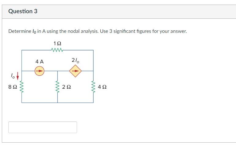 Solved Determine I0 in A using the nodal analysis. Use 3 | Chegg.com