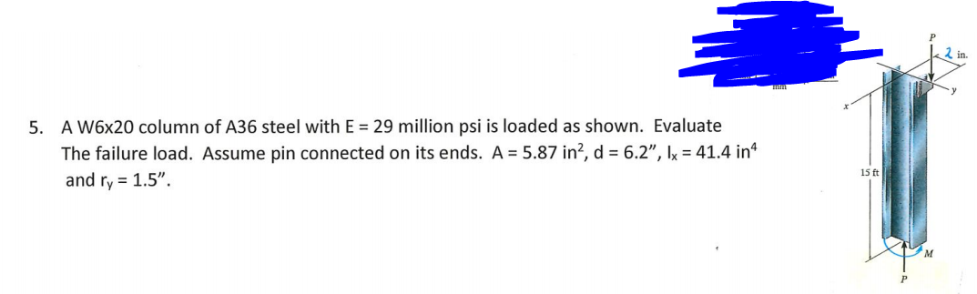 Solved 5. A W6x20 column of A36 steel with E = 29 million | Chegg.com