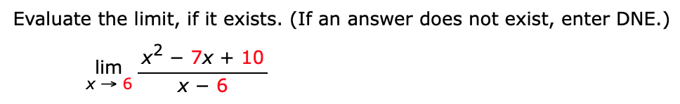Solved Evaluate the limit, if it exists. (If an answer does | Chegg.com