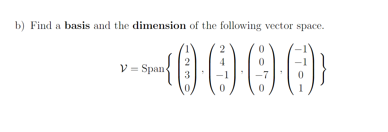Solved 1. (10 points) a) Find a basis and the dimension of | Chegg.com
