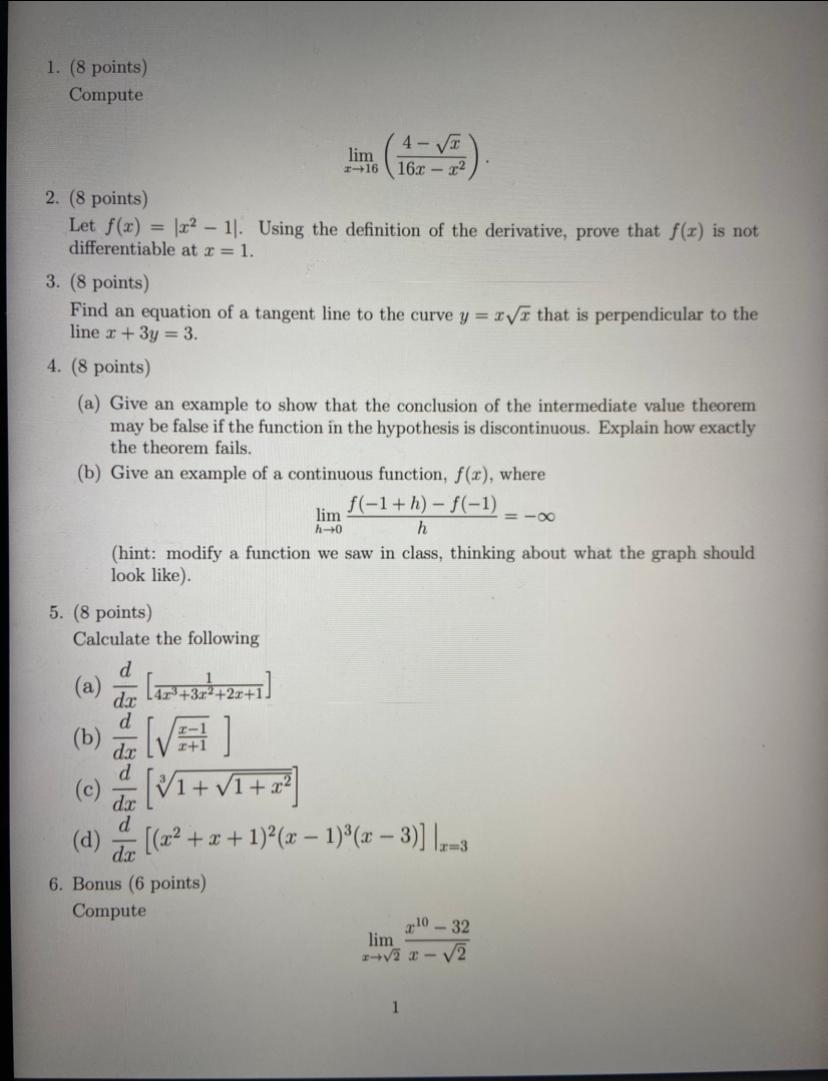Solved 1. (8 points) Compute 4 - Vi lim 1-16 16x - 2. (8 | Chegg.com