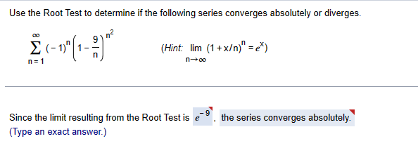 Solved Use the Root Test to determine if the following | Chegg.com